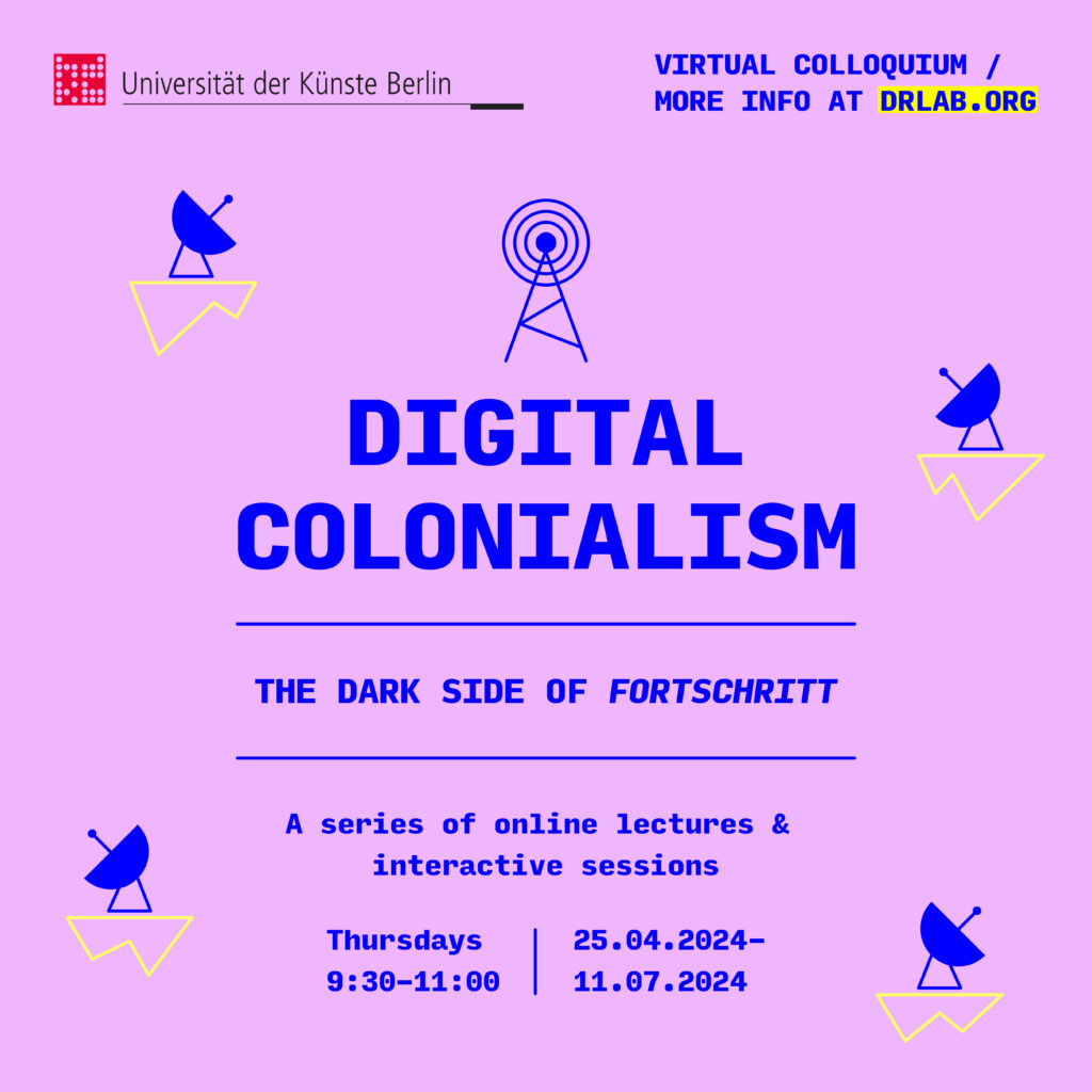 Designmethoden: Virtual Colloquium - Digital Colonialism - Studiengang Design